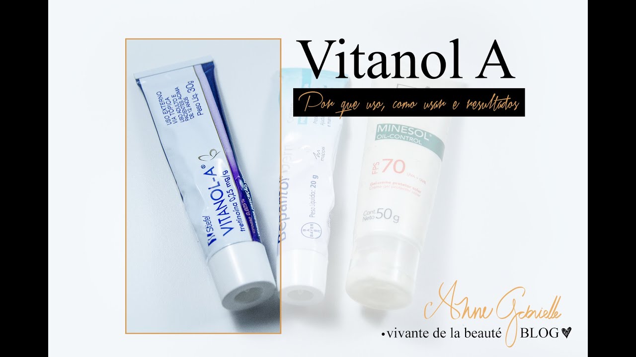 Vitanol A | Por que uso, como usar e resultados - YouTube