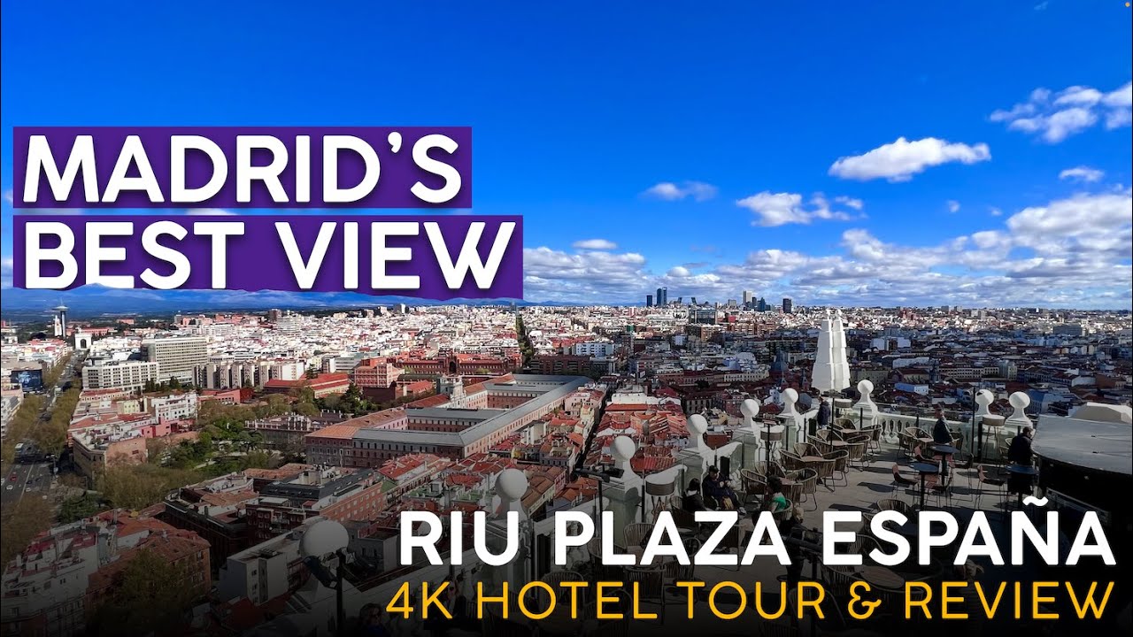 RIU PLAZA ESPAÑA Madrid, Spain【4K Hotel Tour & Review】Great Rooftop ...