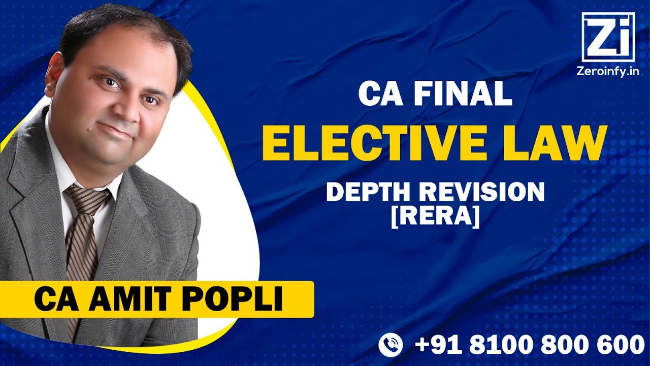 CA Final Elective Law | In Depth Revision of RERA | CA Amit Popli - YouTube