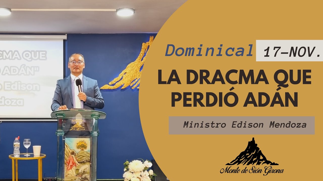 "LA DRACMA QUE PERDIO ADAN" Ministro Edison Mendoza - YouTube