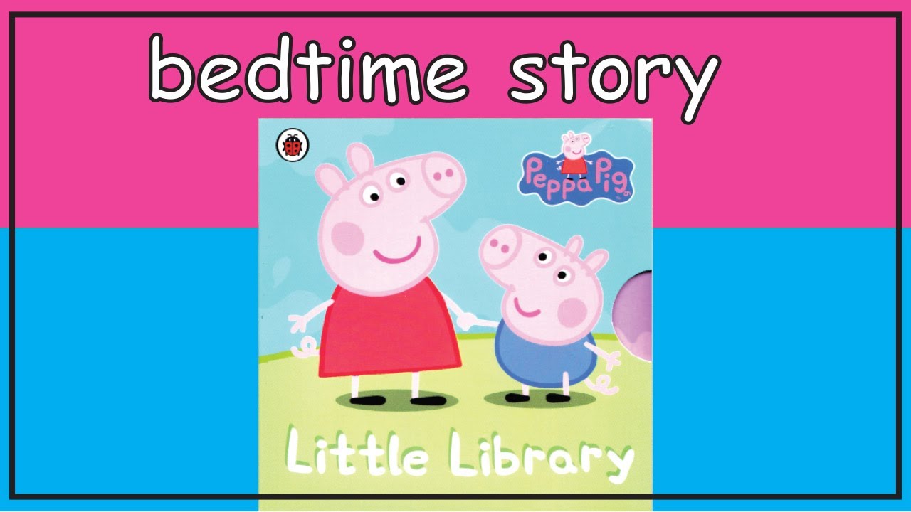 Peppa pig little library book. Peppa pig books read aloud. Childrens ...