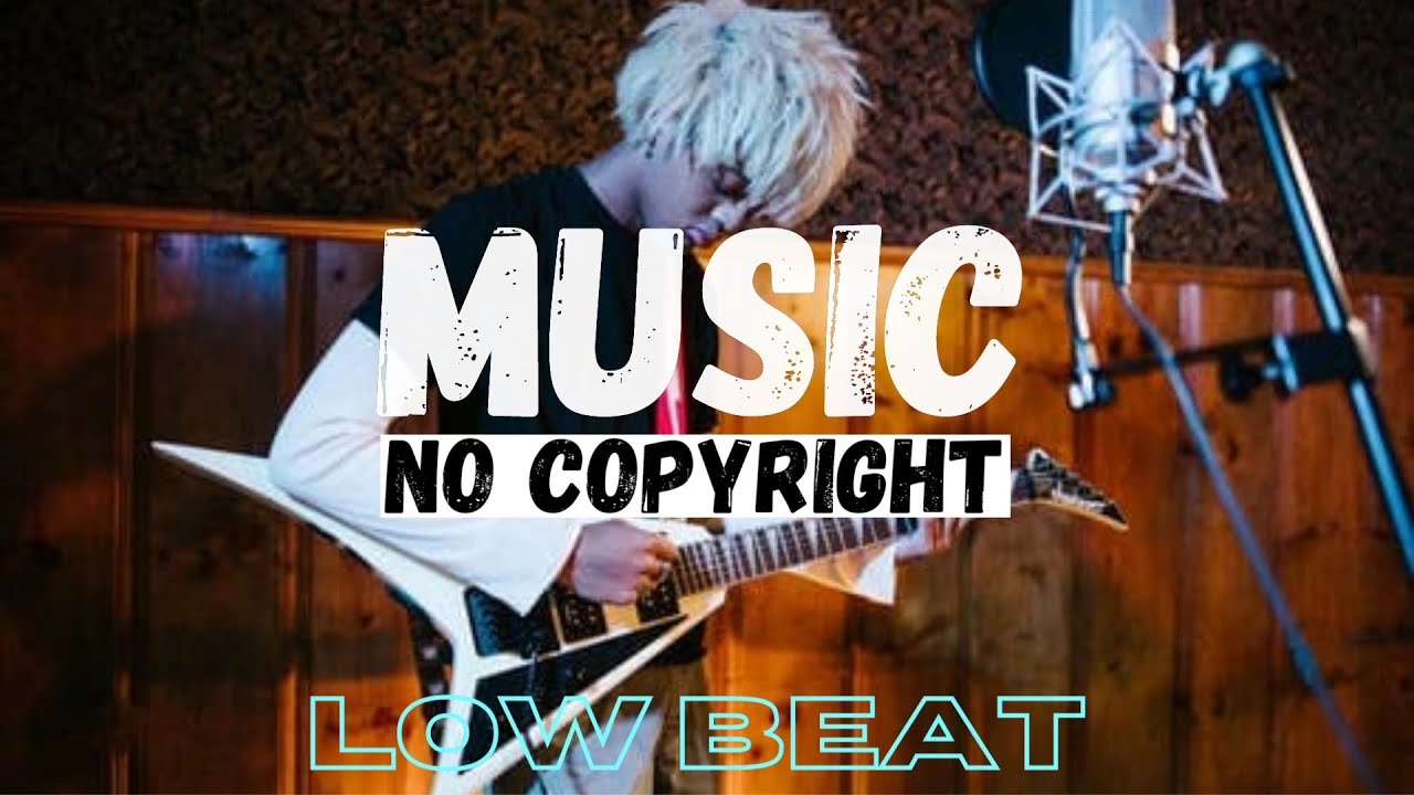 Low Beat Music - Low Beat Background Music | No Copyright Music - YouTube