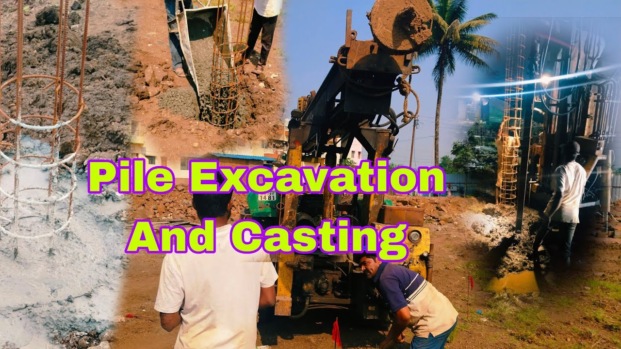 Pile Excavation And Casting - YouTube