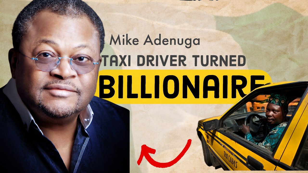 Mike Adenuga: The incredible story of the TAXI Driver turned ...