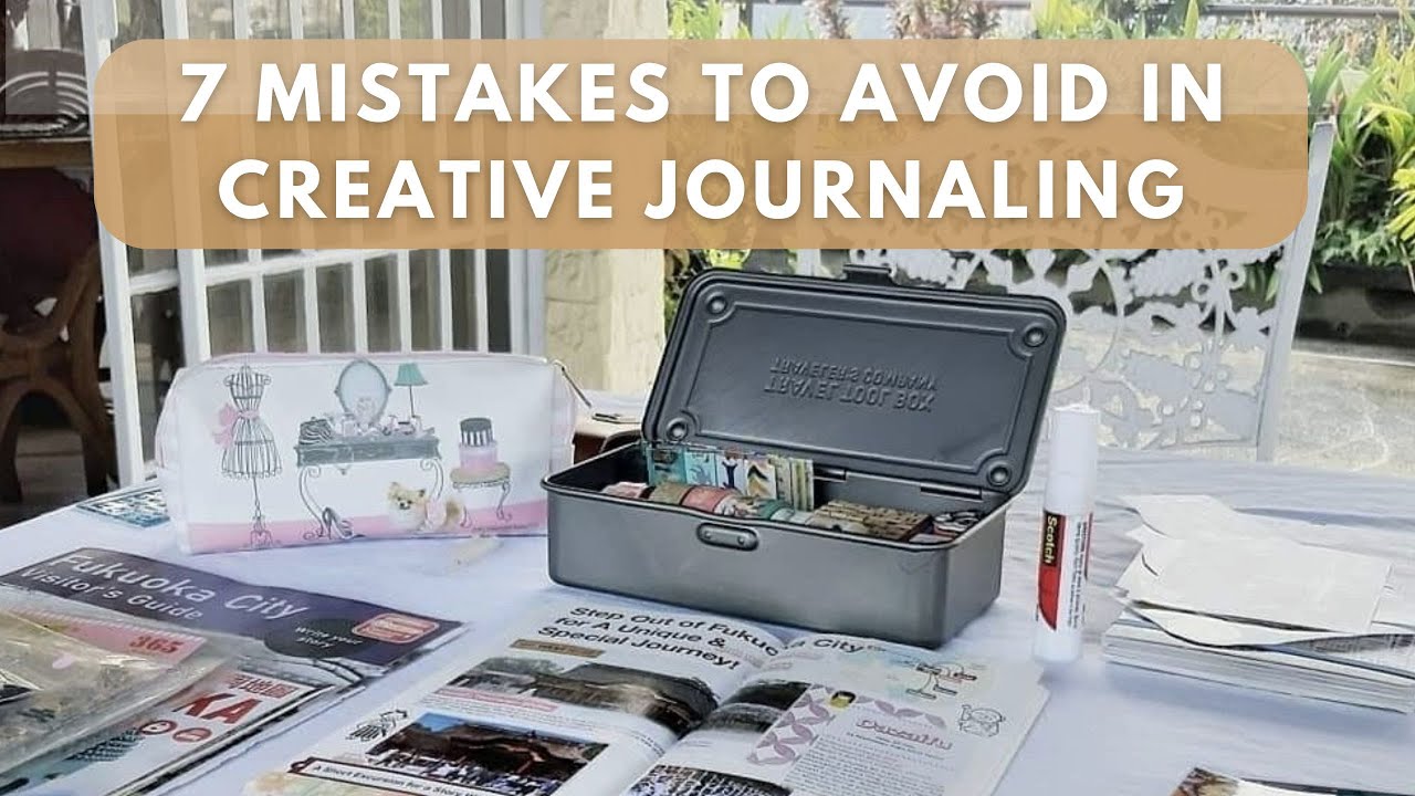 🙅🏻‍♀️ Avoid These 7 Common Mistakes in Creative Journaling - YouTube