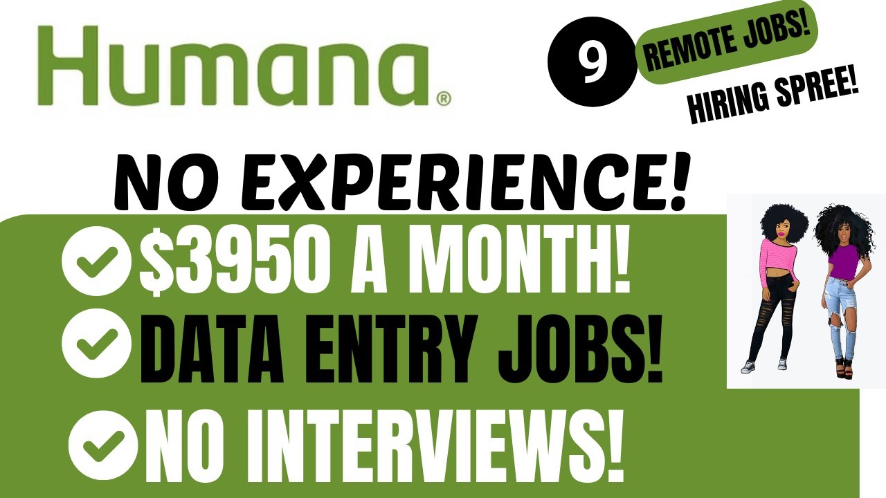 Humana Hiring ASAP No Experience 9 Remote Jobs Up To $3950 A Month No ...
