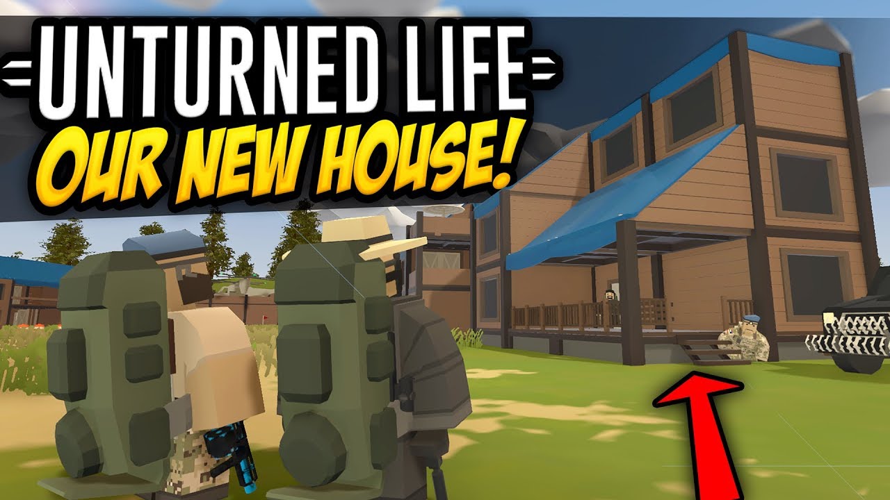 OUR NEW HOUSE - Unturned Life Roleplay #416 - YouTube