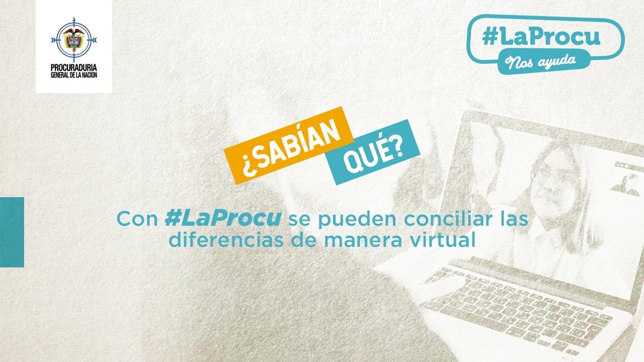 Con #LaProcu es mejor conciliar que demandar - YouTube