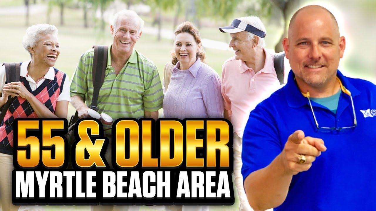 BEST 55 & OLDER COMMUNITY - MYRTLE BEACH AREA - LAKESIDE CROSSING - YouTube