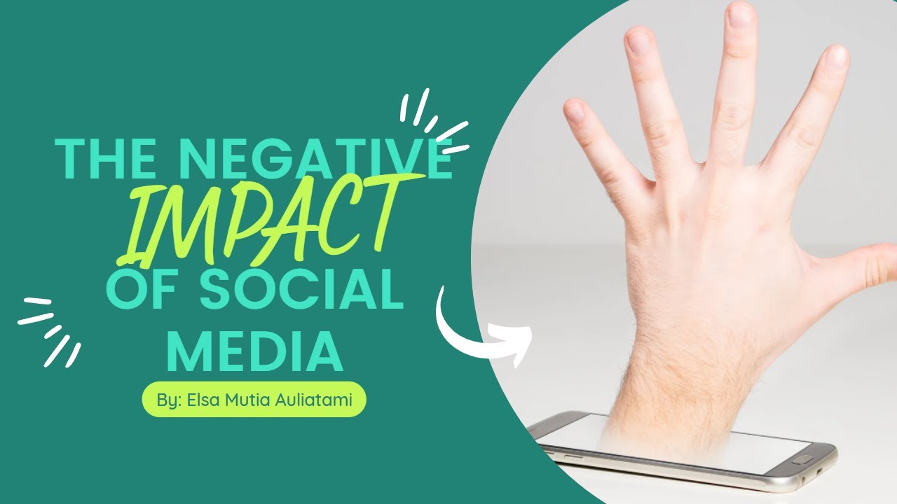 THE NEGATIVE IMPACT OF SOCIAL MEDIA - YouTube