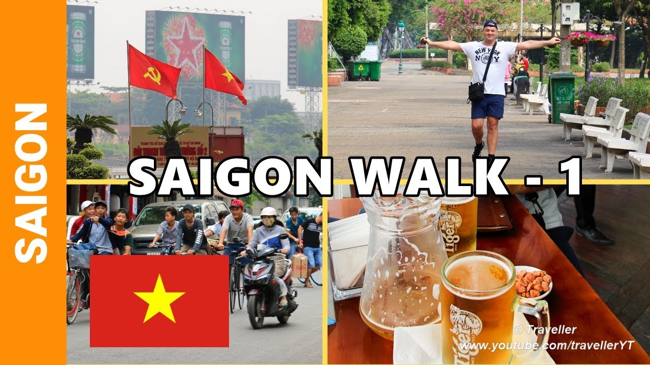 SAIGON - Ho Chi Minh City Walking Tour 1 - Saigon Travel video - YouTube