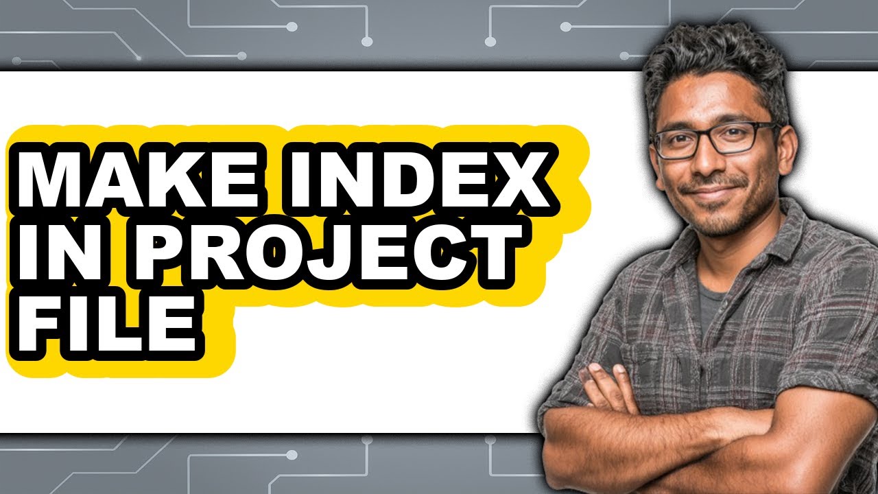 How to Make Index in Project File - Full Guide - YouTube
