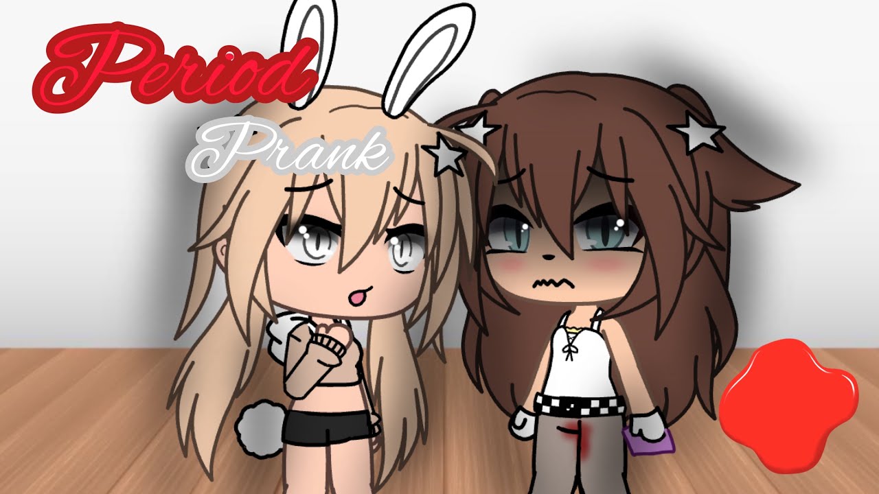 Period prank on boyfriend! *CUTE REACTION* ️ (gacha life) - YouTube