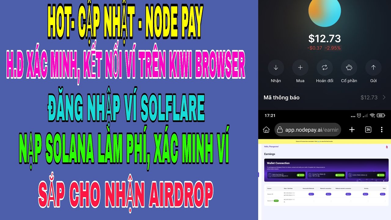 NODE PAY- Hướng dẫn xác minh liên kết ví trên điện thoại, nộp sol vào ví, chuẩn bị claim airdrop ...