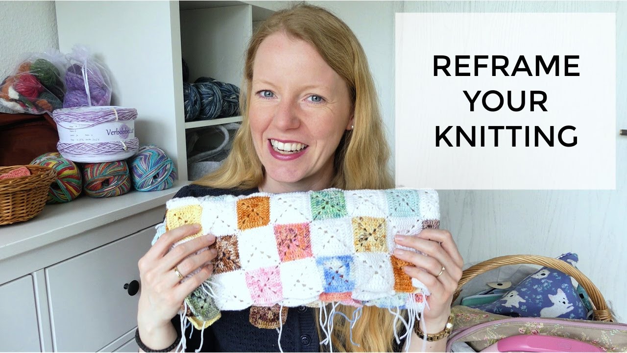 Anna Knitter Podcast Episode #142 - Reframe your knitting - YouTube