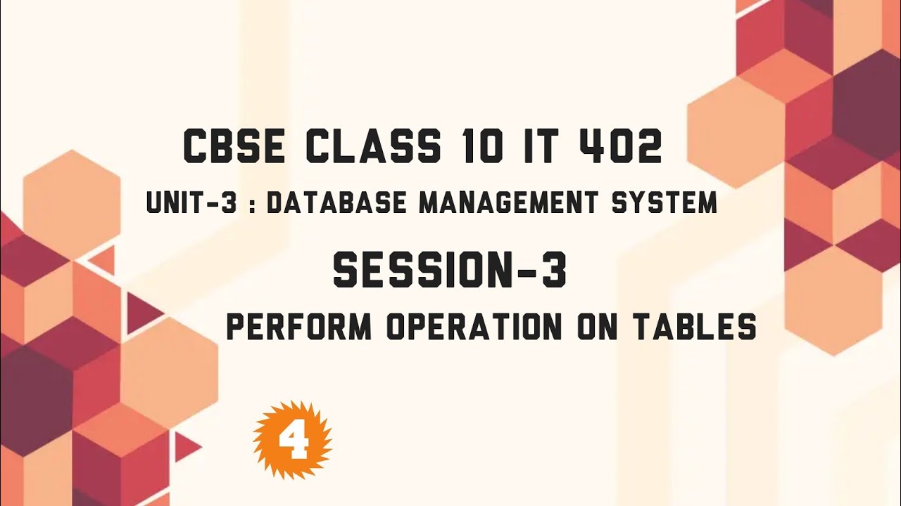 Session-3: Perform operation on tables | Unit-3 DBMS | Types of ...