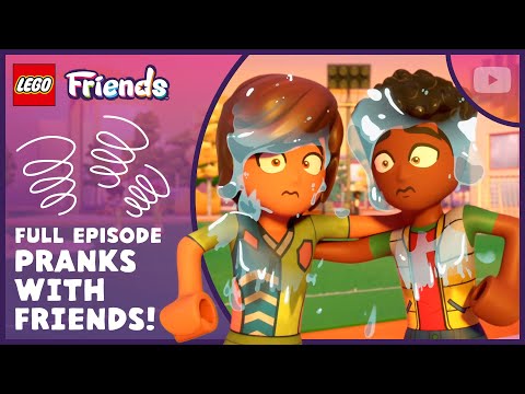 Pranks with Friends 🤪| Season 3 Episode 3 |Full Episode | LEGO Friends: The Next Chapter