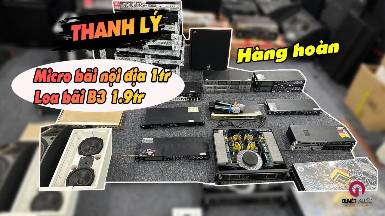 Thanh lý hàng hoàn | Micro bãi xịn- Loa bãi B3 1,9tr | Quyết Audio | LH ...