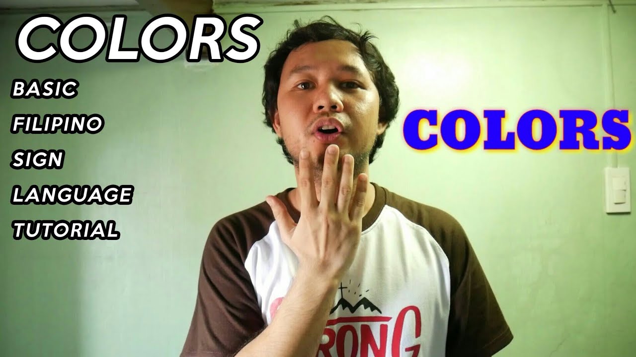 COLORS Basic Filipino Sign Language Tutorial YouTube colors-basic-filipino-sign-language-tutorial-youtube