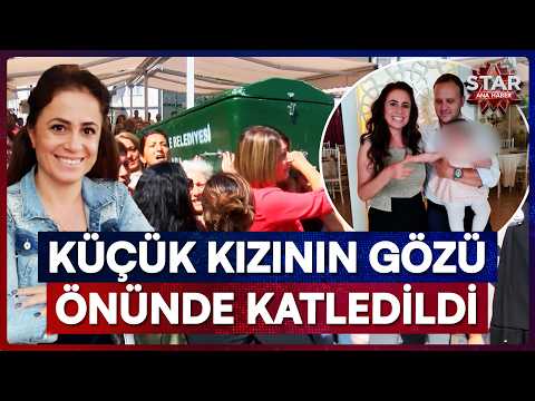 5 Yaşındaki Kızın Gözleri Önünde Yaşanan Vahşet: Vücudunda 23 Bıçak Darbesi Vardı! | Star Ana Haber