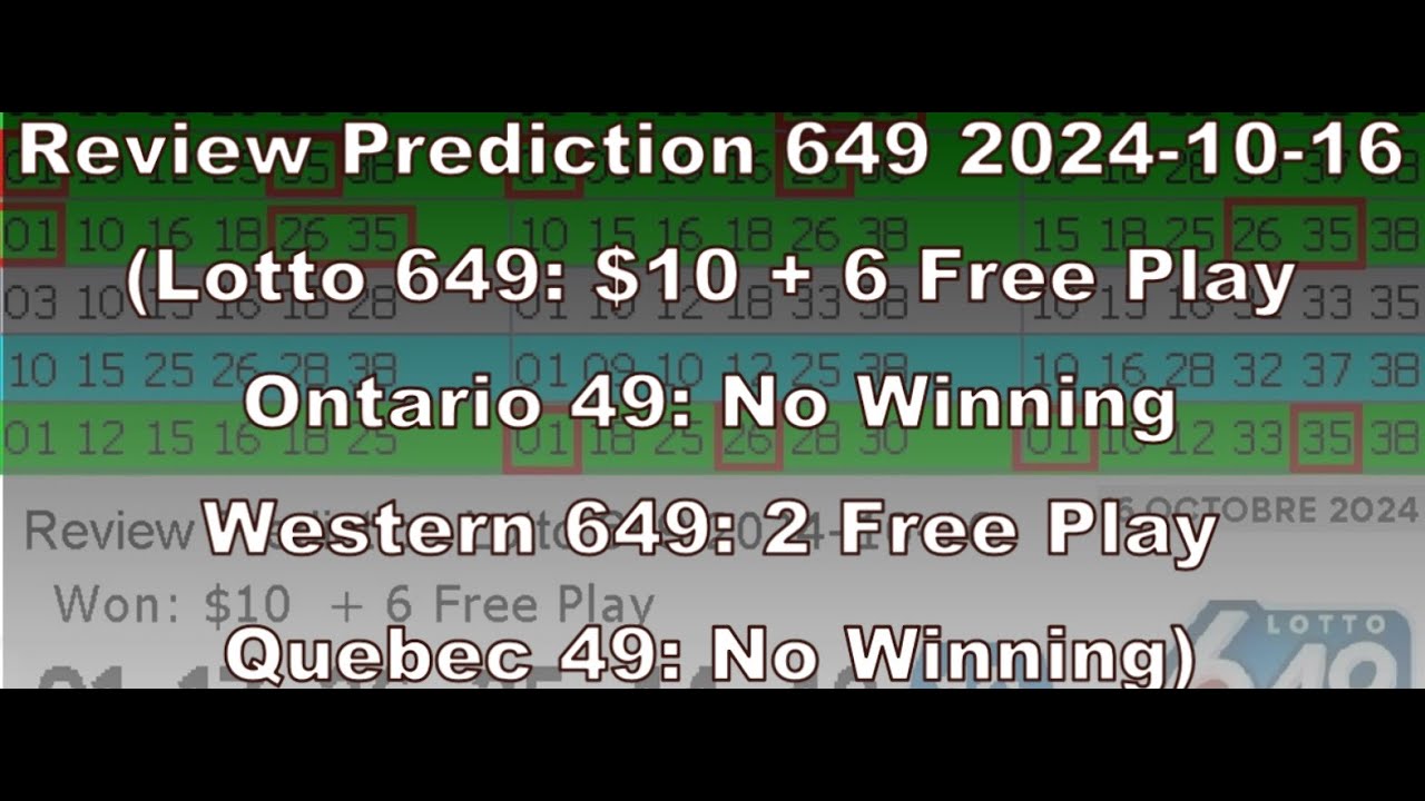 Review Winning Prediction Lotto 6.49 for 2024-10-16 - YouTube