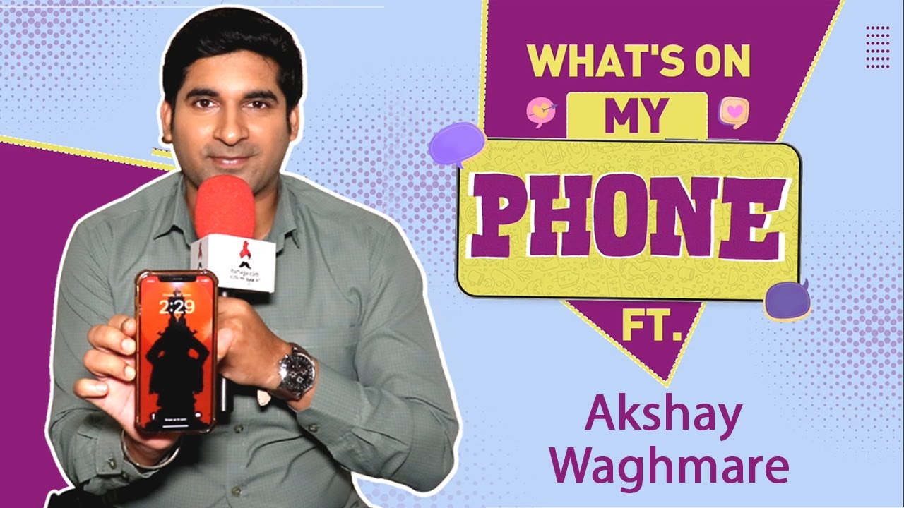 Whats On My Phone ft: Akshay Waghmare | Ep 47 | Pratishodh | Itsmajja - YouTube