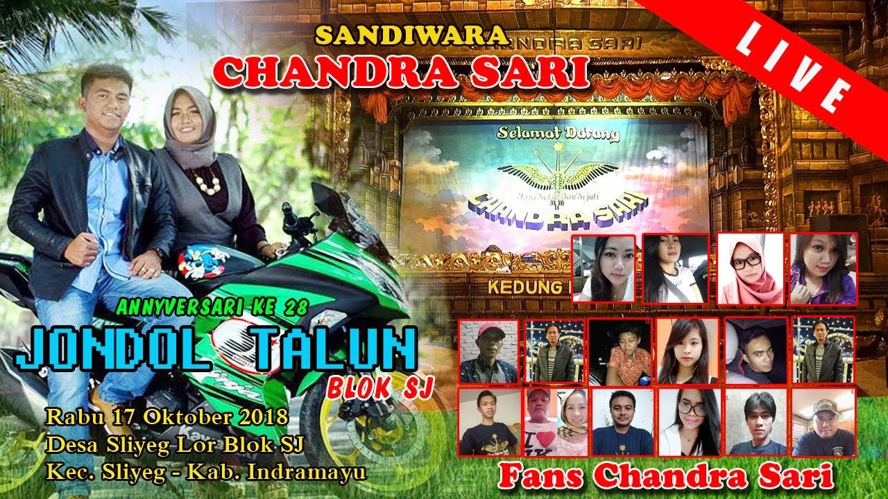 LIVE CHANDRA SARI || ANNIVERSARY JONDOL TALUN BLOK SJ ke 28 || SLIYEG ...