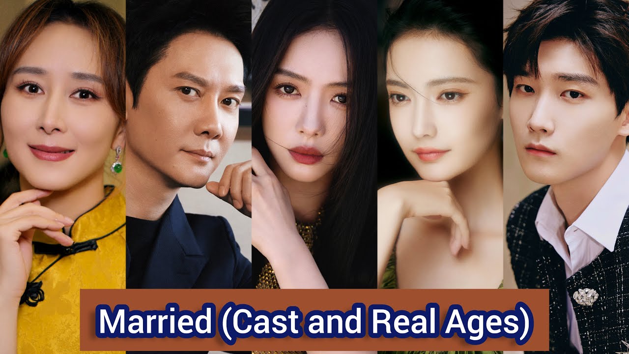 Married (2024) | Cast and Real Ages | Feng Shao Feng, Cai Wen Jing ...