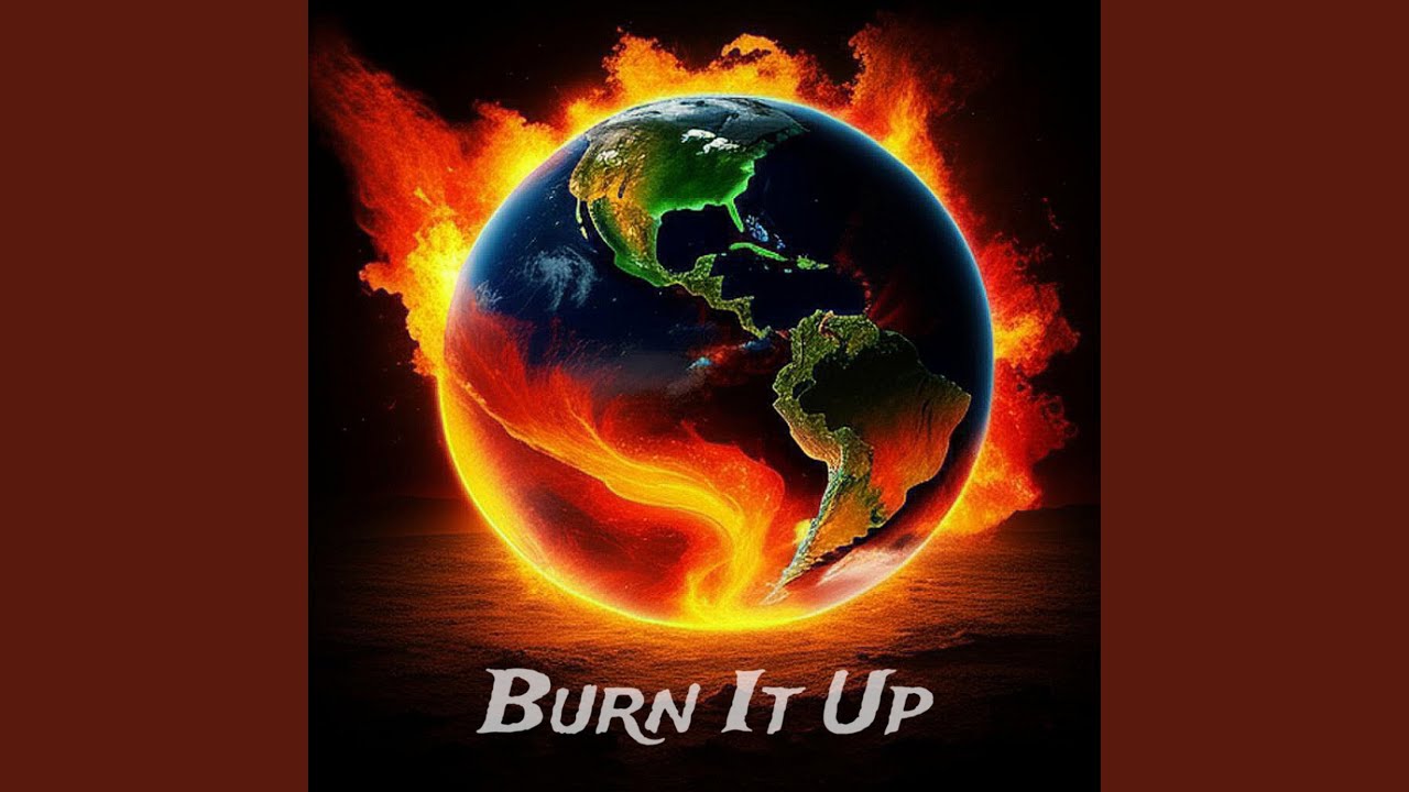 Burn It Up - YouTube