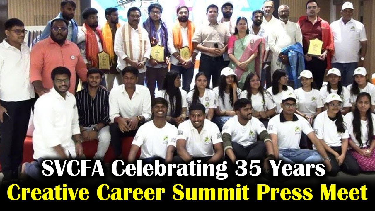 SVCFA Celebrating 35 Years Creative Career Summit Press Meet | TVNXT ...