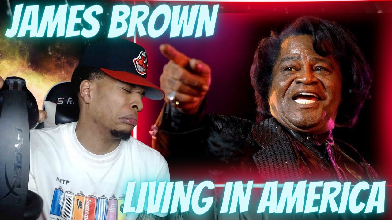 THE KING OF FUNK!! FIRST TIME HEARING JAMES BROWN - LIVING IN AMERICA ...