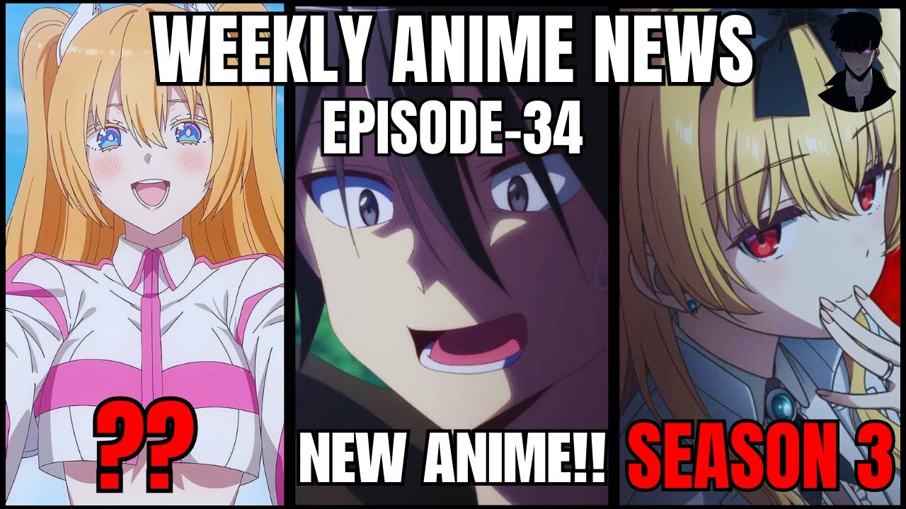 Weekly Anime News Episode 34 | WAN 34 - YouTube