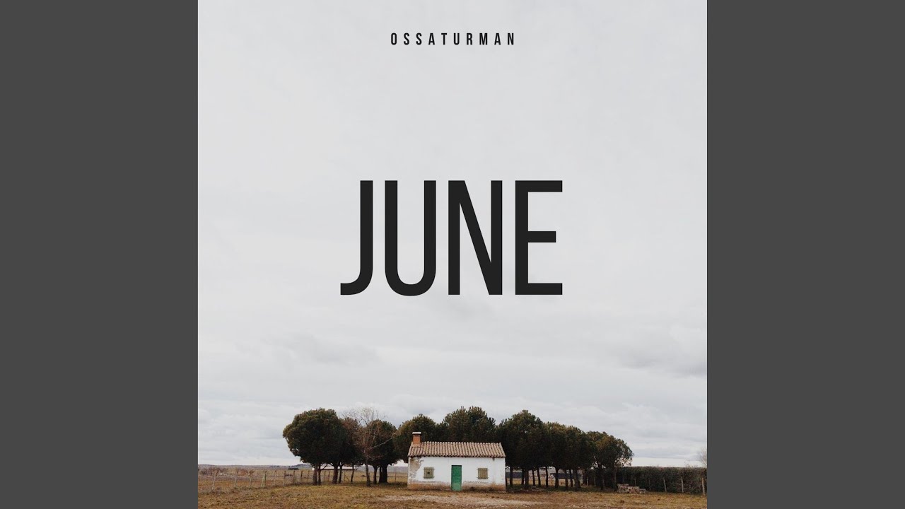 June - YouTube