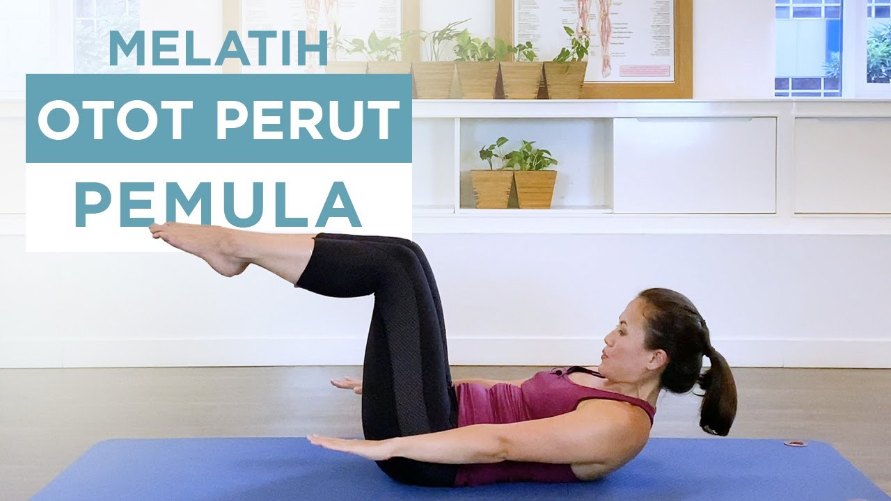 Melatih Otot Perut - Level Pemula - 20 mins - Melatih otot perut dengan ...