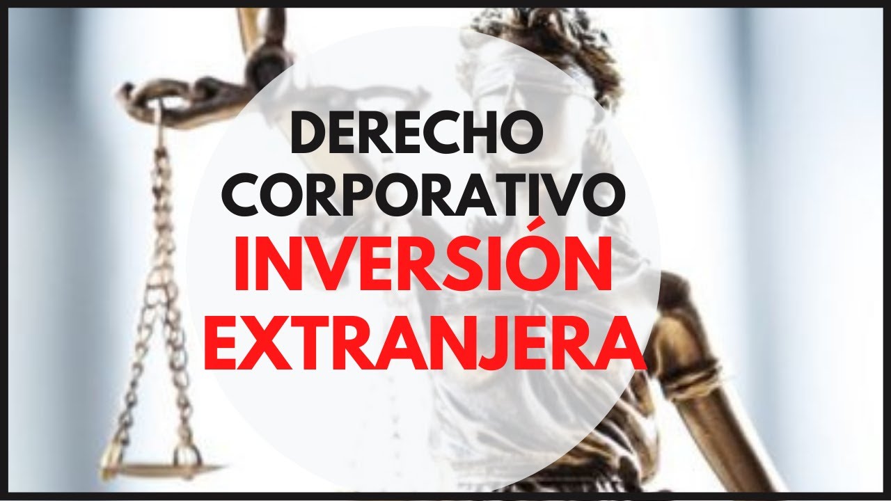 ¿QUÉ ES LA INVERSIÓN EXTRANJERA? - YouTube