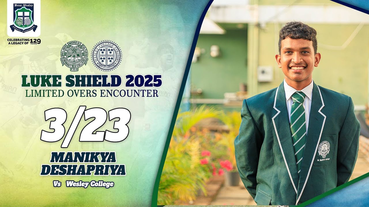 Manikya Deshapriya 3/23 vs Wesley College – 4th Luke Shield Limited ...