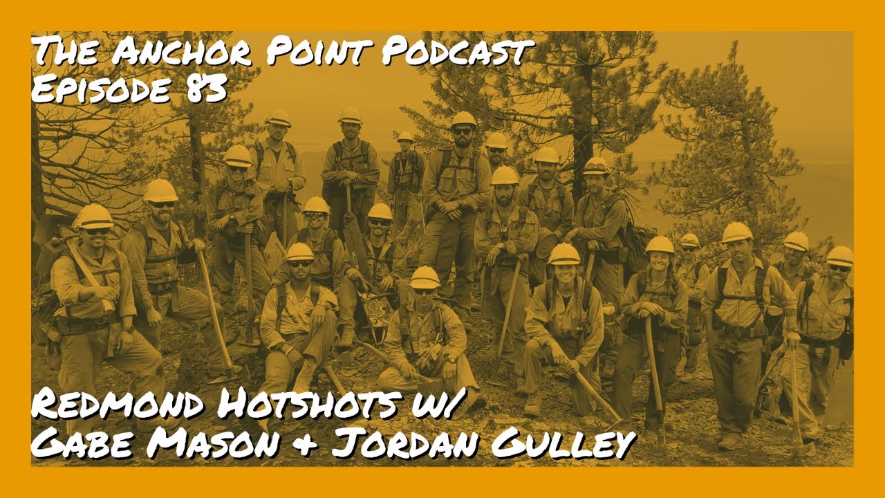 Redmond Hotshots w/ Gabe Mason and Jordan Gulley - YouTube