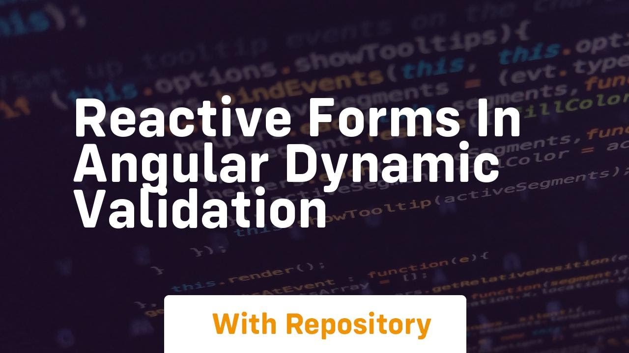 reactive forms in angular dynamic validation - YouTube