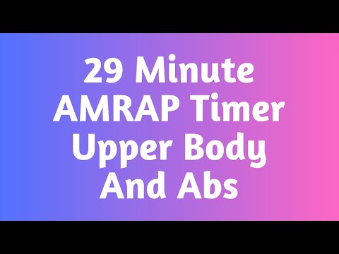 29 Minute AMRAP Upper Body and Abs - YouTube