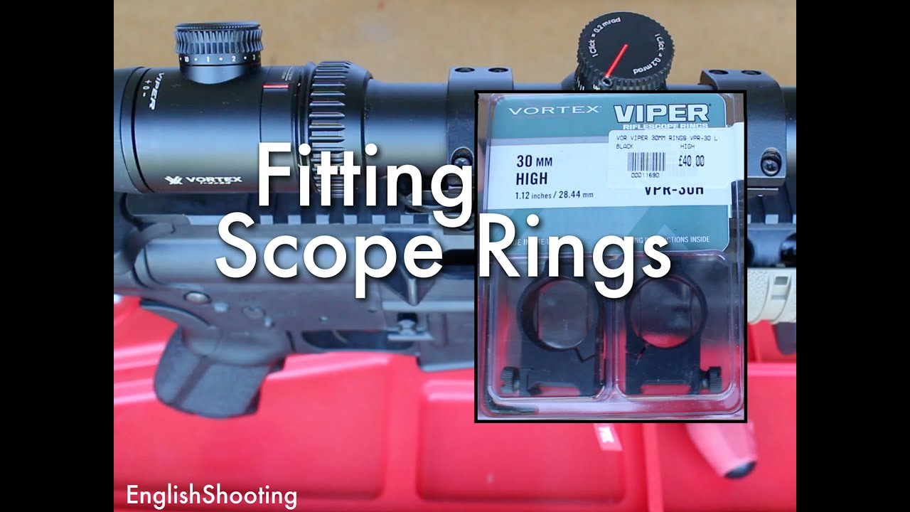 Fitting New Scope Rings - Vortex Viper High 30mm VPR-30H - YouTube