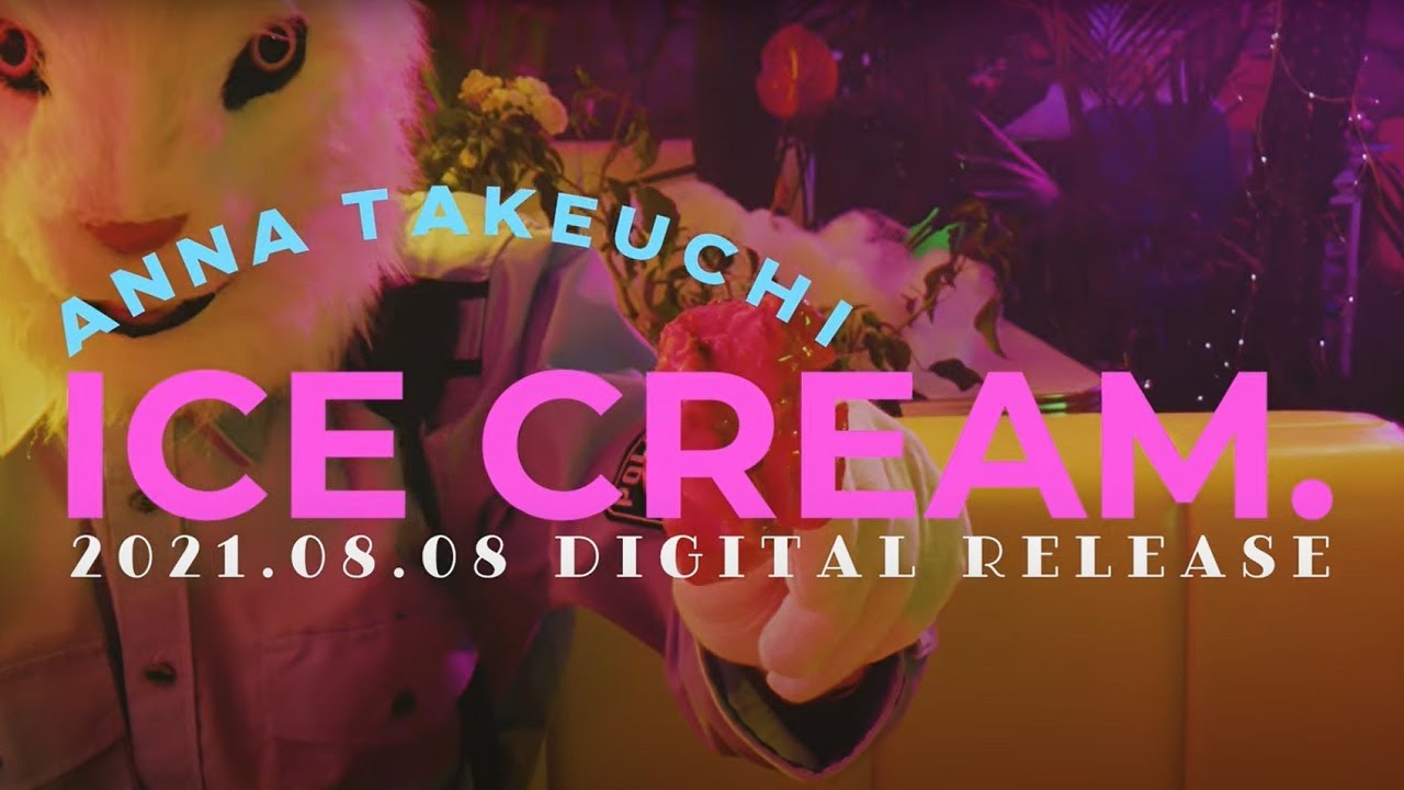 Anna Takeuchi - ICE CREAM. (Teaser) - YouTube