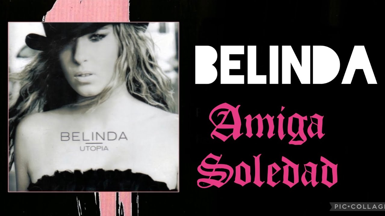 Belinda - Amiga Soledad ( Karaoke Version ) - YouTube