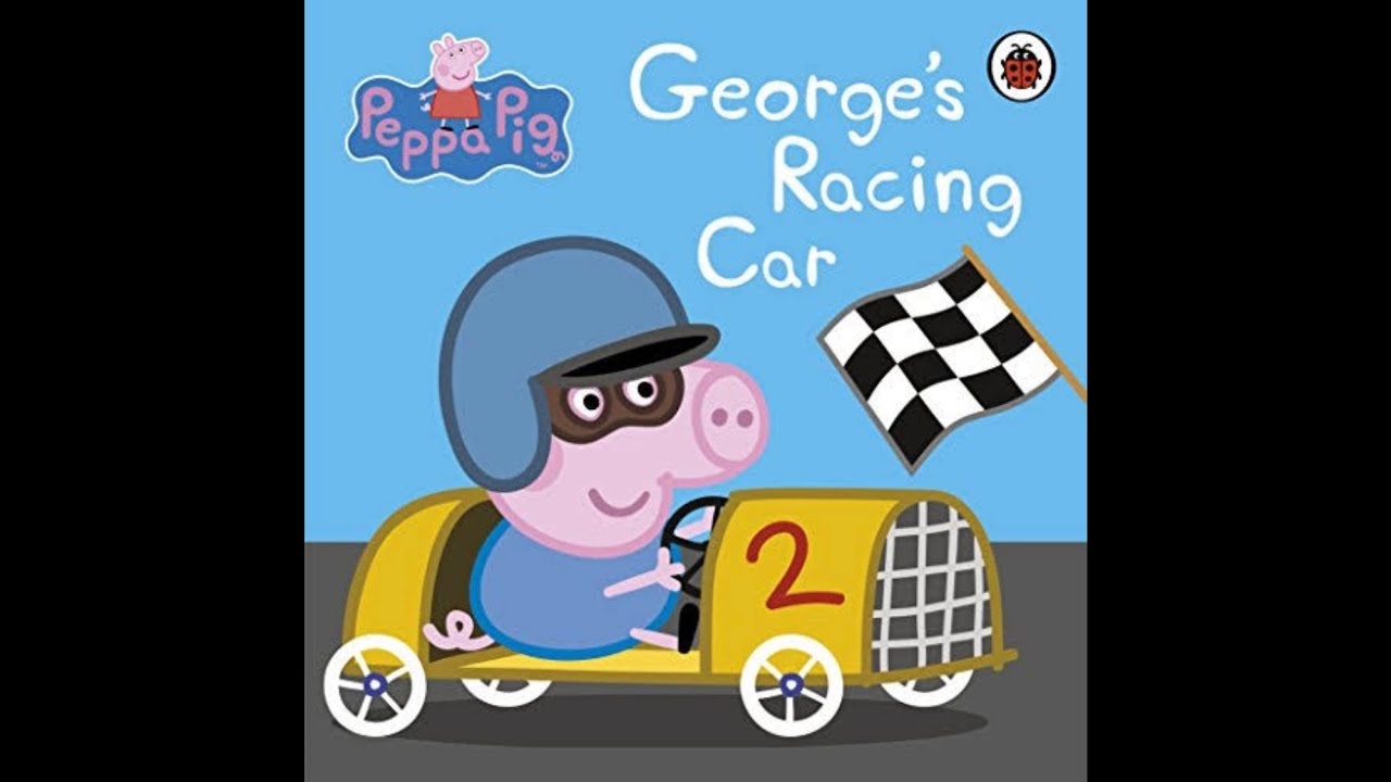 PEPPA PIG - George’s Racing Car - YouTube