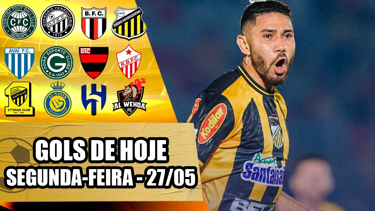 TODOS OS GOLS DESTA SEGUNDA-FEIRA 27/05 | GOLS DE HOJE PELO BRASILEIRÃO ...
