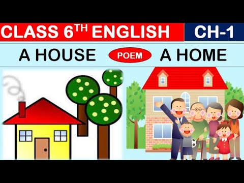 Class 6th Poem A house a home explanation #Sunshineeducationacademy ...