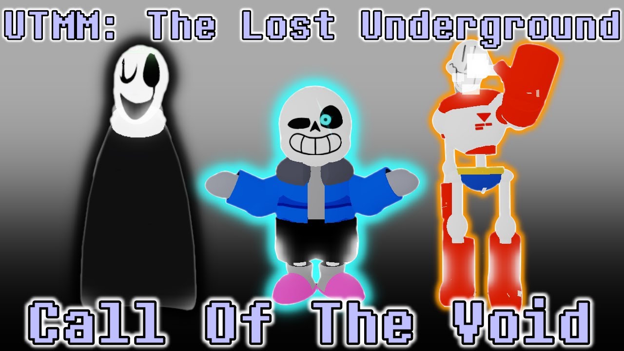 UTMM: The Lost Underground：Call Of The Void (Game open Event) [アンダーテール/ロブロックス] - YouTube