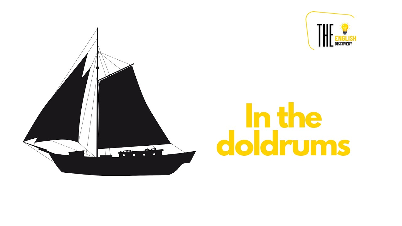 Discover What It Means to Be 'In the Doldrums'! TED - The English ...