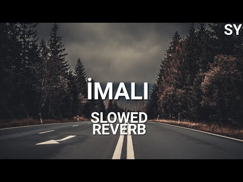 Okan & Volkan - İmalı (Slowed & Reverb)