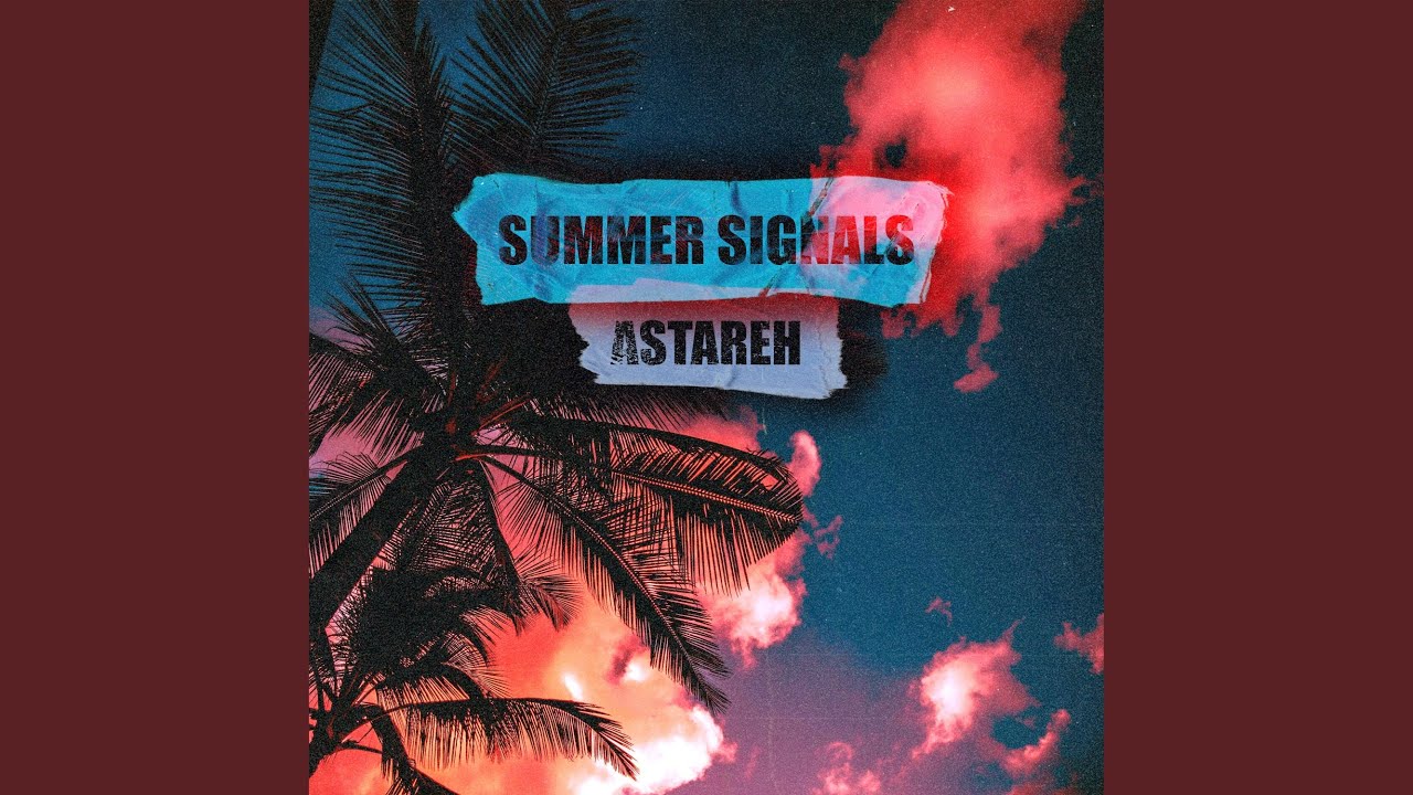 Summer Signals - YouTube
