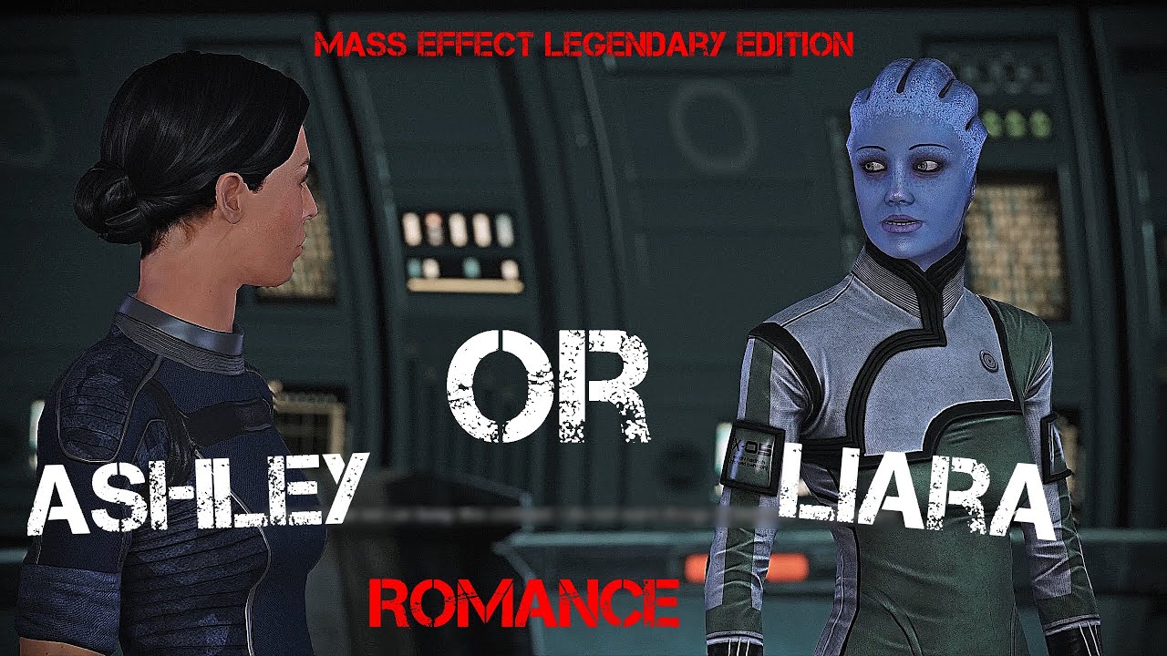 Mass Effect 1 Legendary Edition Liara Or Ashley Romance Youtube